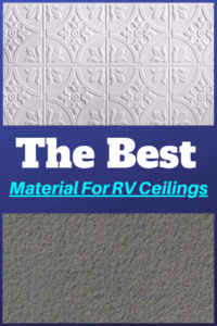 Best Material for RV Ceilings – Repair Guide – RV Expertise