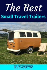 Best Small Travel Trailers – Ultimate Round-up – RV Expertise