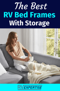 RV Bed Frames with Storage – Best Way to Maximize Space – RV Expertise