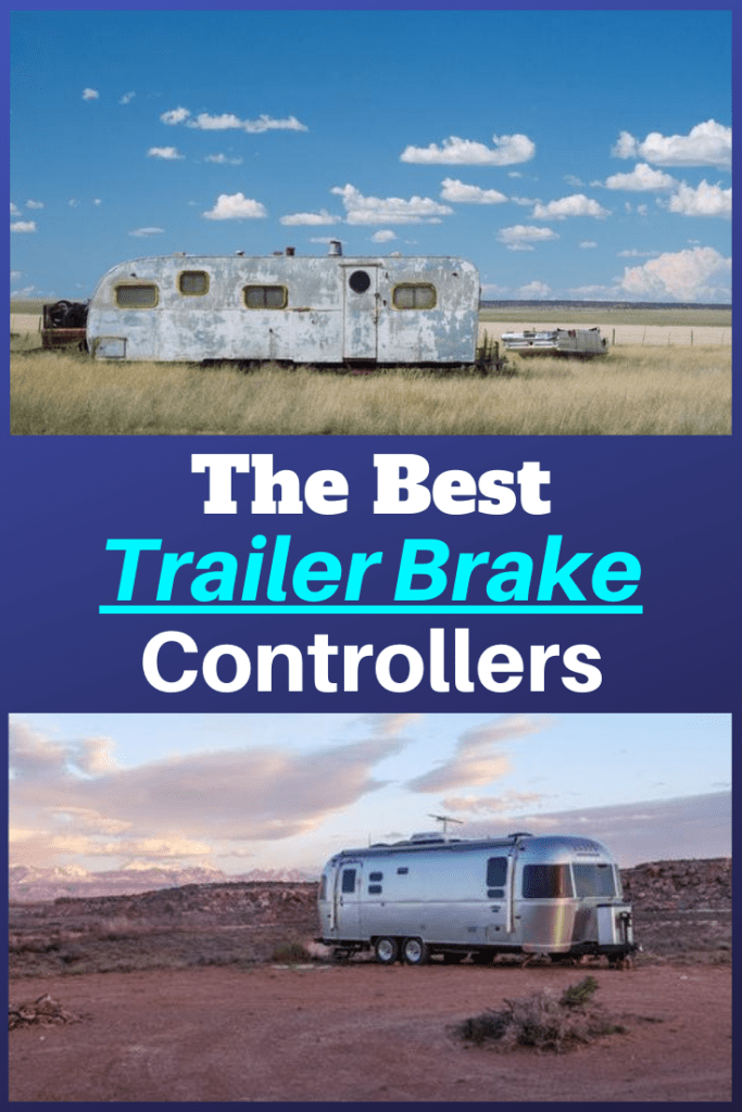 Trailer Brake Controllers - Ultimate Safety for RVers - RV Expertise